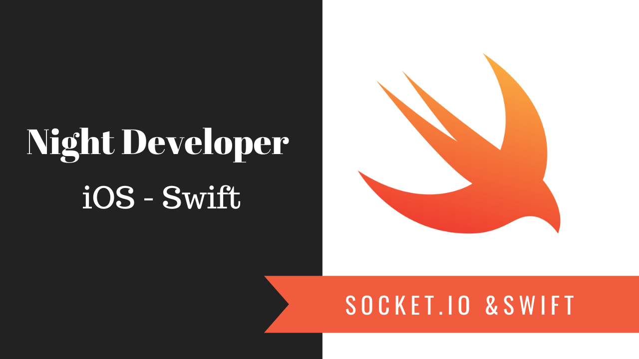 Swift iOS App Con Socket.io - NIGHT DEVELOPER